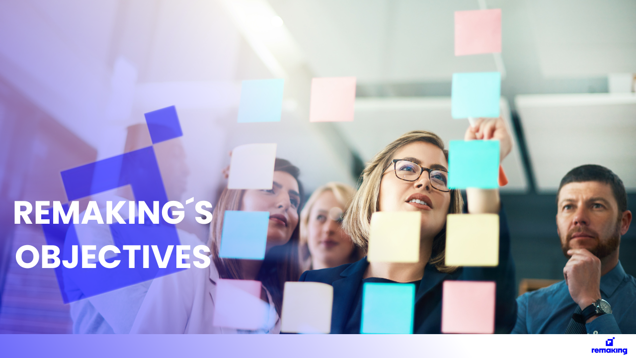 Remaking Project S Objectives Remaking Project